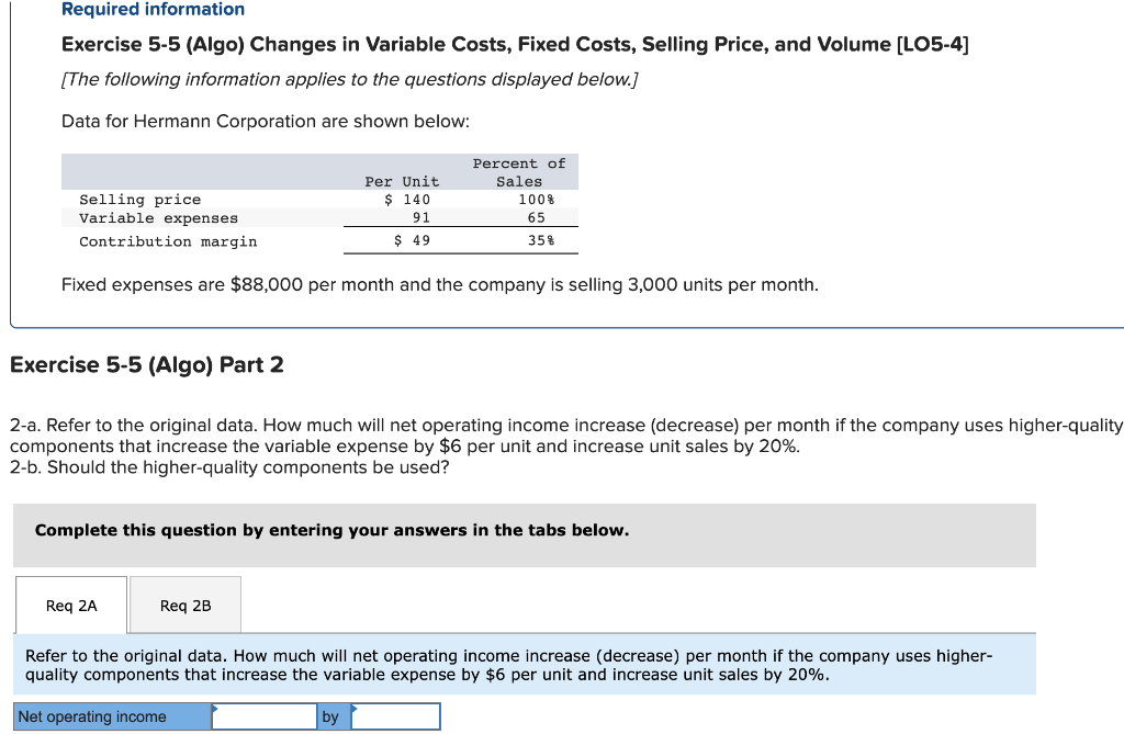Solved Exercise 5-5 (Algo) Changes in Variable Costs, Fixed | Chegg.com