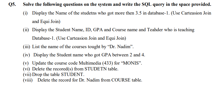 Q5. Solve the following questions on the system and | Chegg.com
