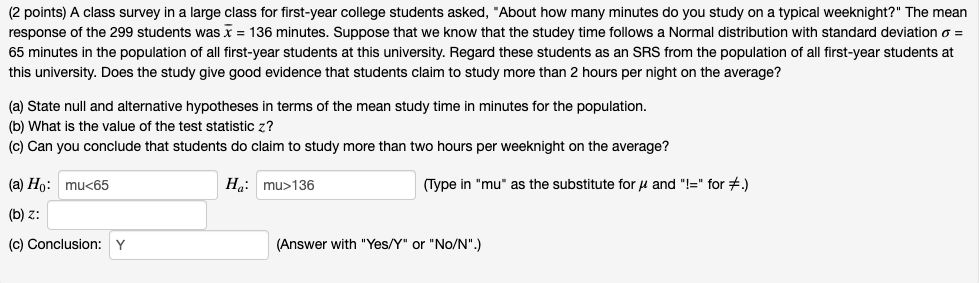 Solved (2 points) A class survey in a large class for | Chegg.com
