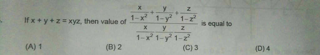 Solved If x + y + z = xyz, then value of 1-x2-y2" 1-z2 is | Chegg.com