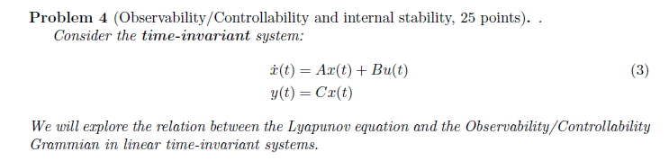 Problem 4 (Observability/Controllability and internal | Chegg.com