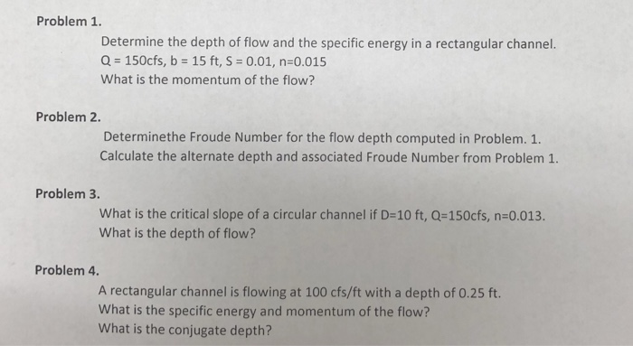 Solved Problem 1. Determine the depth of flow and the | Chegg.com