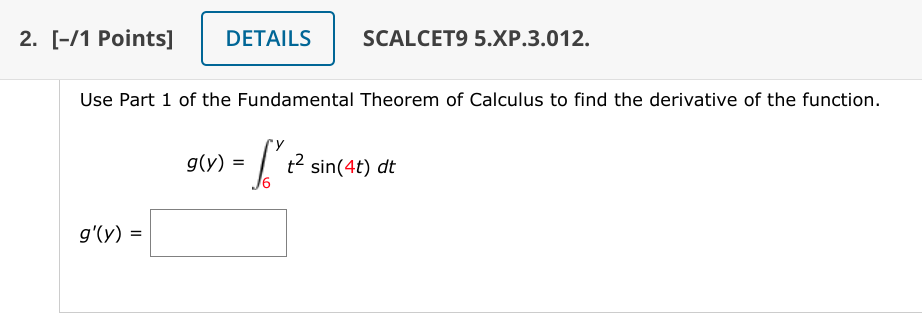 Solved 2. [-/1 Points ] SCALCET9 5.XP.3.012. Use Part 1 of | Chegg.com