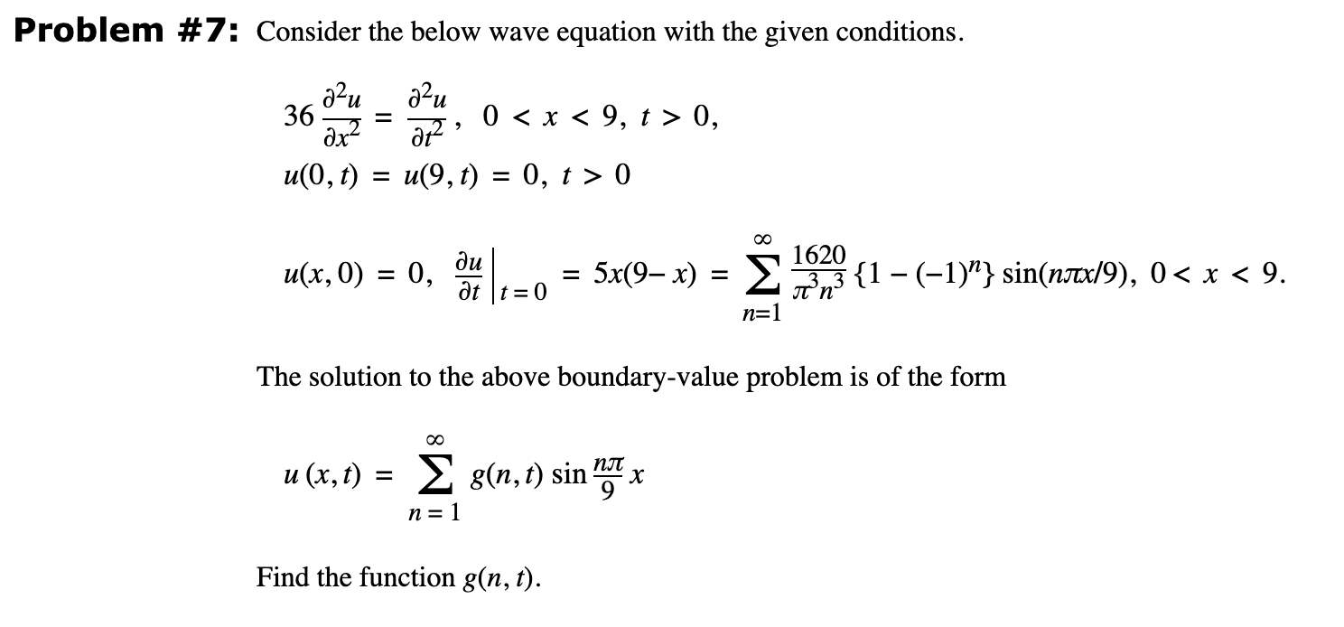 Solved Problem \# 7: Consider the below wave equation with | Chegg.com