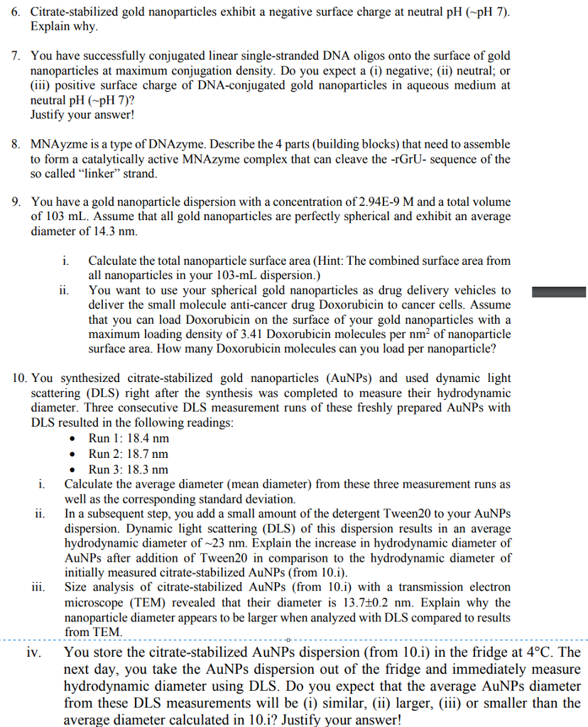 6. Citrate-stabilized gold nanoparticles exhibit a | Chegg.com