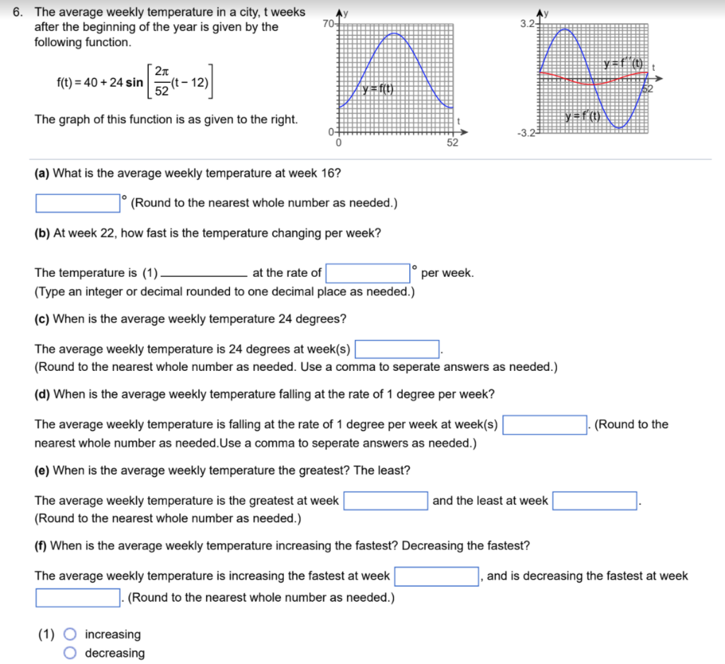 Solved 6. The average weekly temperature in a city, t weeks | Chegg.com