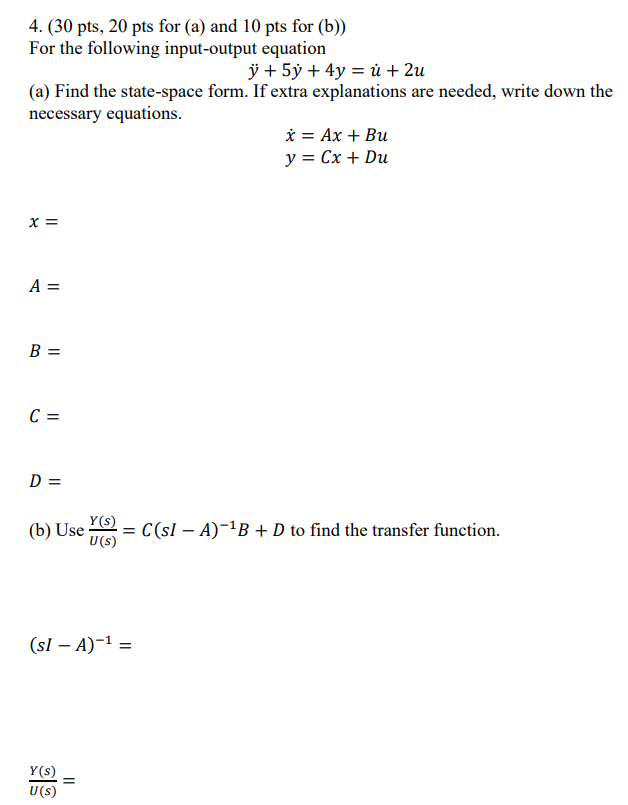 Solved 4. (30 pts, 20pts for (a) and 10pts for (b)) For the | Chegg.com