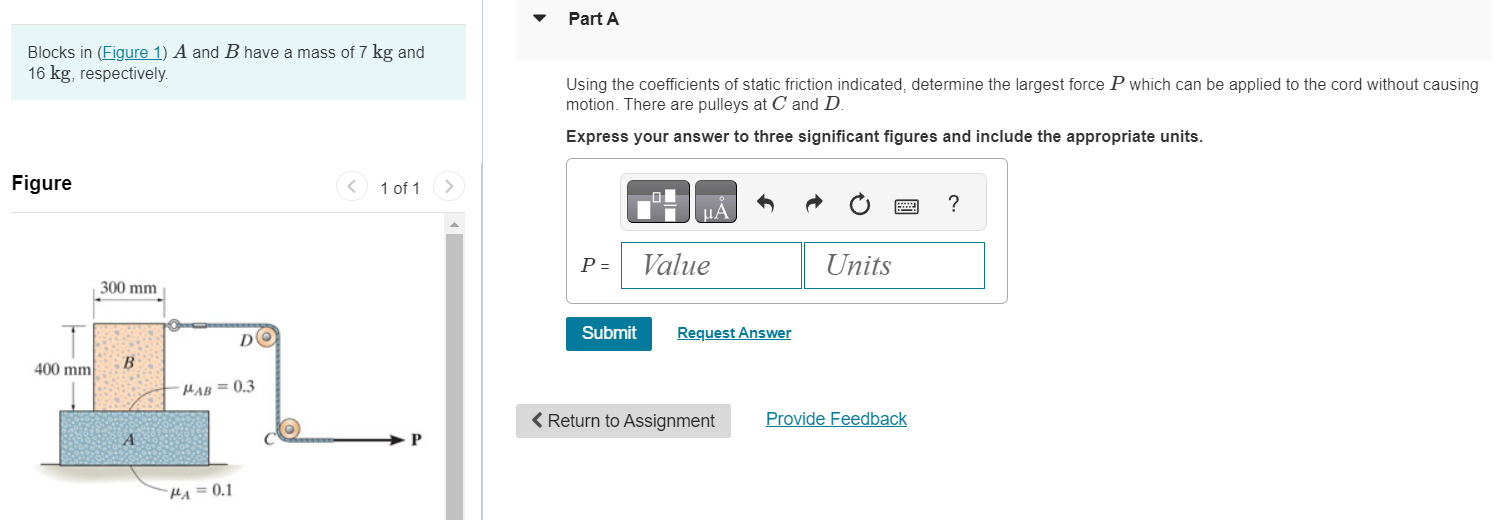 Solved Blocks in (Figure 1) A and B have a mass of 7 kg and | Chegg.com