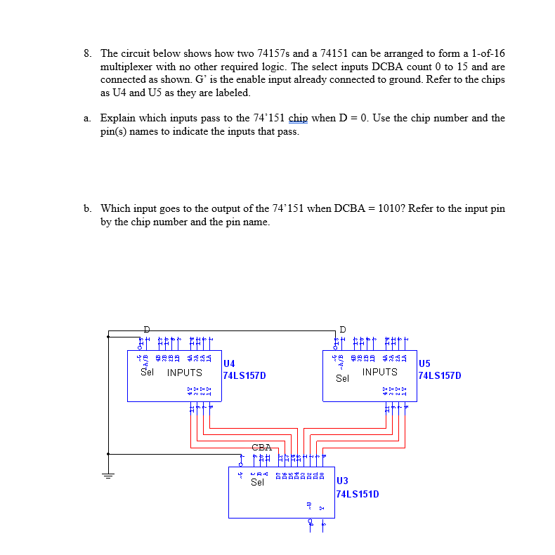 Solved 8. The circuit below shows how two 74157s and a 74151 | Chegg.com