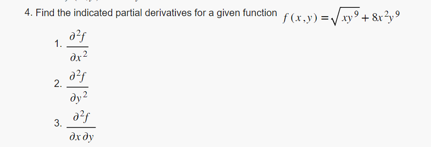 Solved 4. Find the indicated partial derivatives for a given | Chegg.com