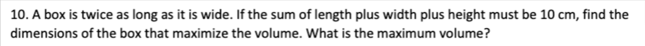 Solved 10. A box is twice as long as it is wide. If the sum | Chegg.com