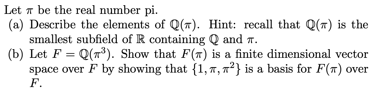 Solved Let a be the real number pi. (a) Describe the | Chegg.com