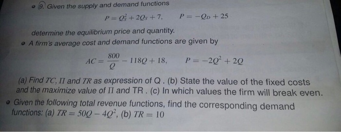 Solved o 9. Given the supply and demand functions determine | Chegg.com