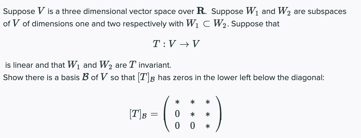 Solved Suppose V is a three dimensional vector space over R. | Chegg.com