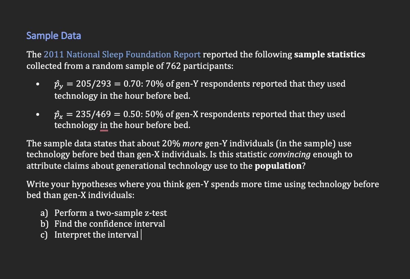 Solved Sample Data The 2011 National Sleep Foundation Report | Chegg.com