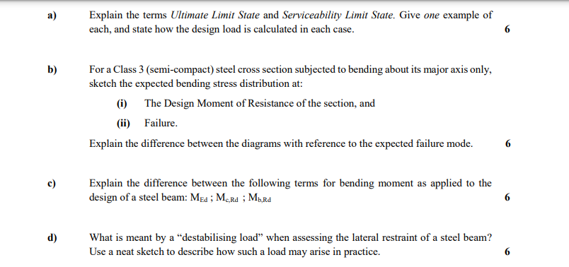 Solved a) Explain the terms Ultimate Limit State and | Chegg.com