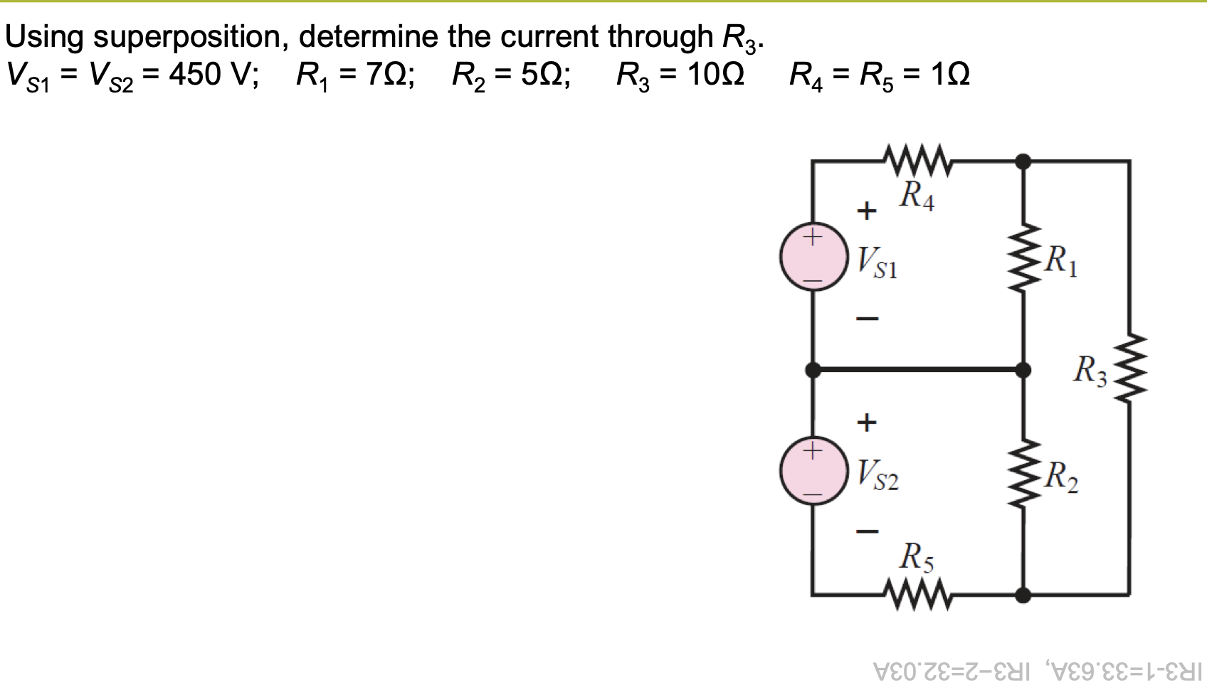 Solved Using superposition, determine the current through | Chegg.com
