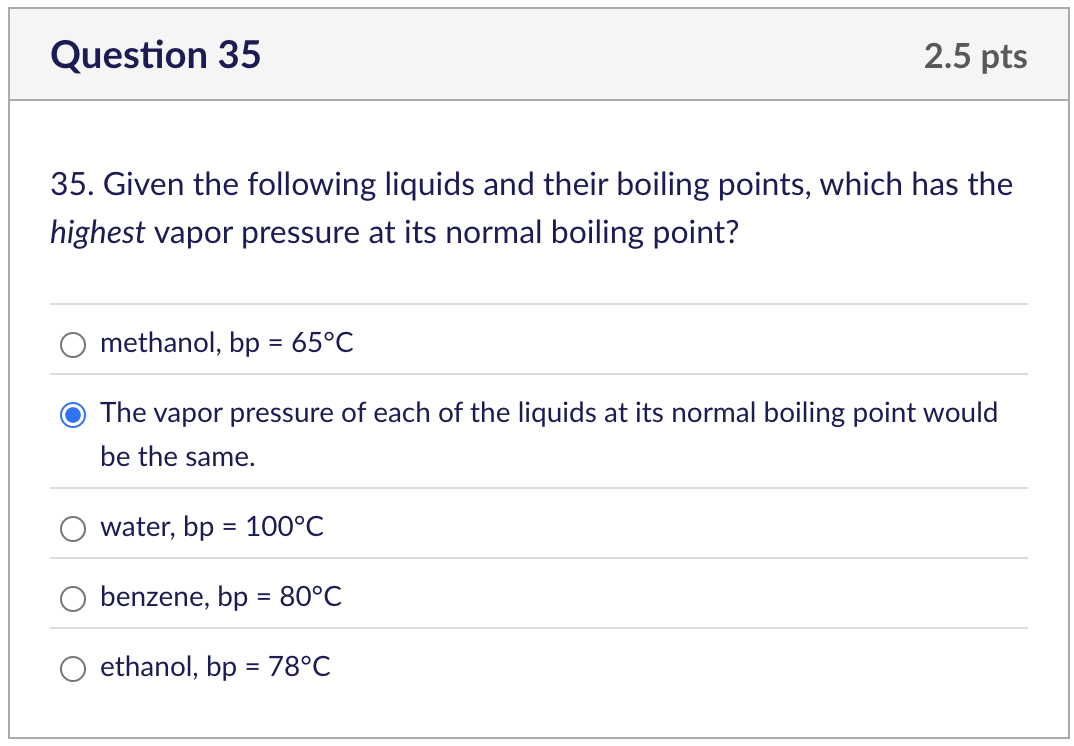 Solved Question 35Given the following liquids and their | Chegg.com