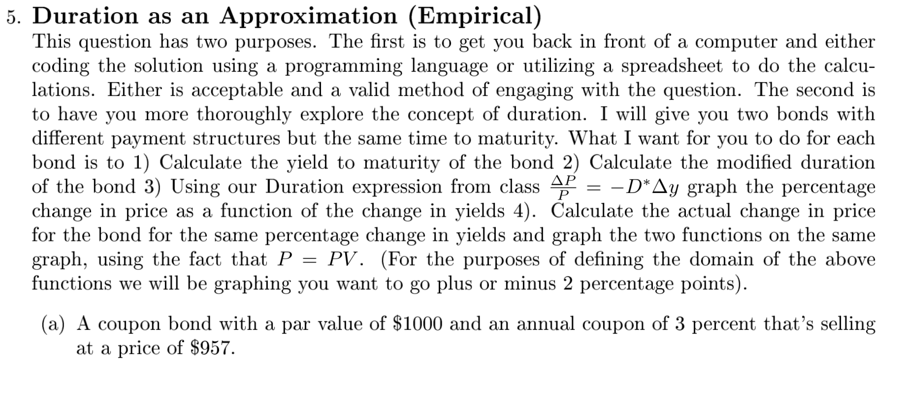 Solved 5. Duration as an Approximation (Empirical) This | Chegg.com
