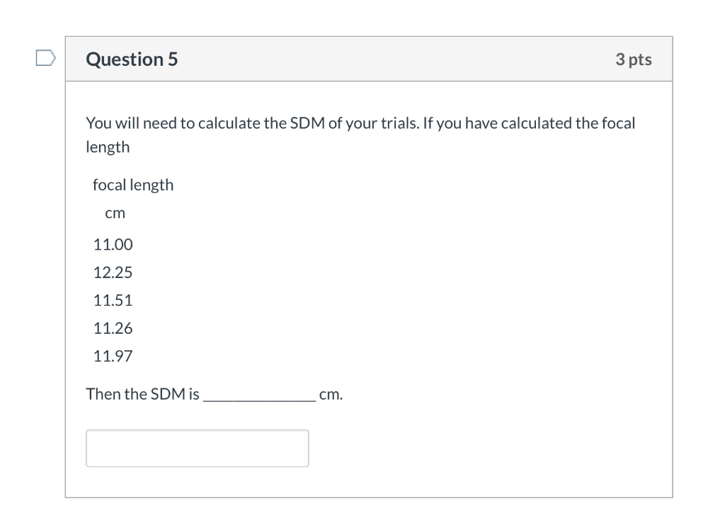 Solved Question 5 3 pts You will need to calculate the SDM | Chegg.com
