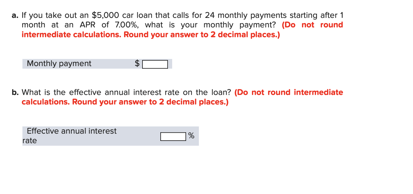 Solved a. If you take out an $5,000 car loan that calls for | Chegg.com