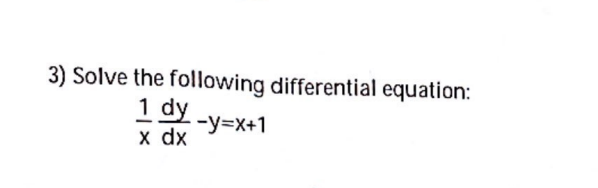 Solved 3) Solve the following differential equation: | Chegg.com