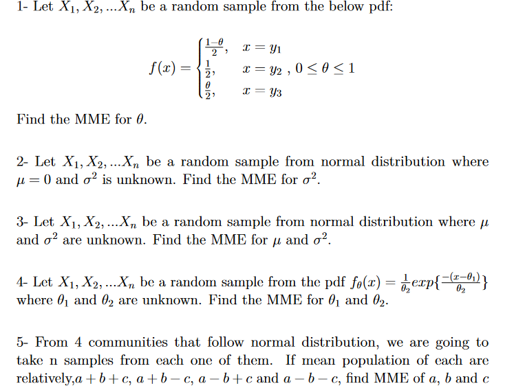 Solved 1- Let X1,X2,…Xn be a random sample from the below | Chegg.com