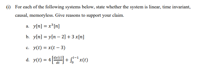 Solved (i) For each of the following systems below, state | Chegg.com