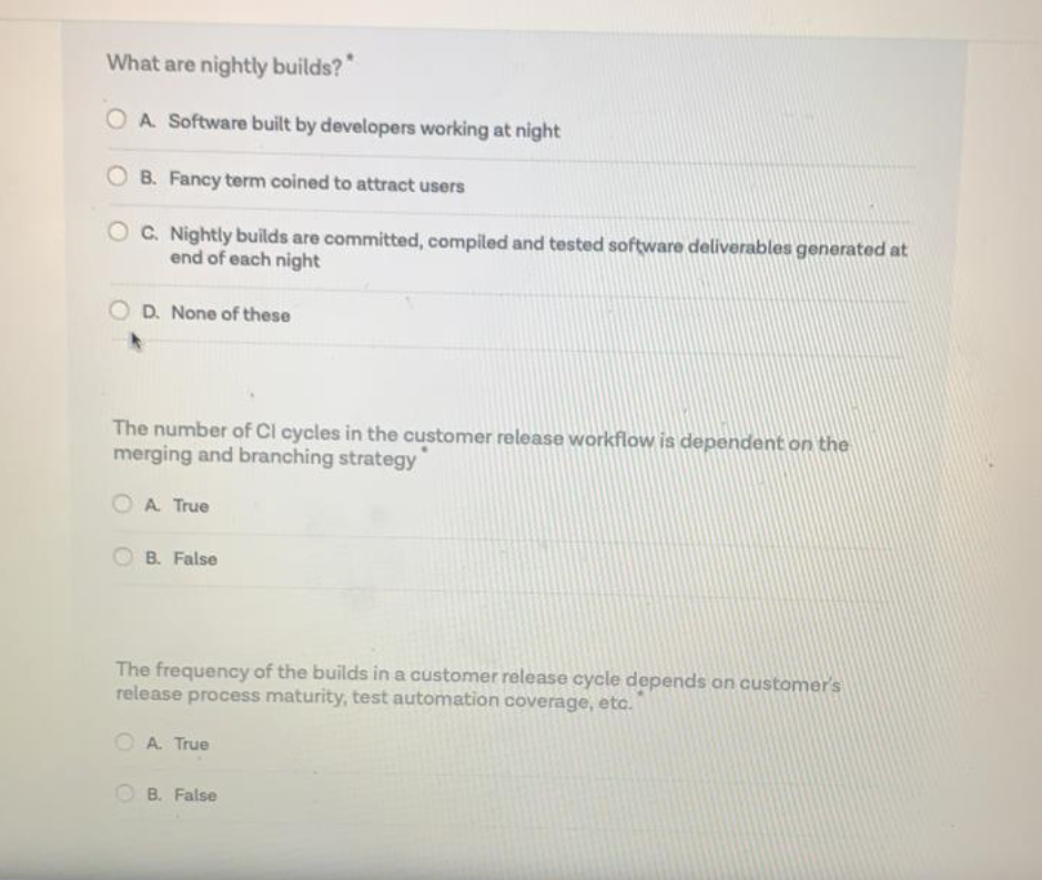 Solved What are nightly builds?" O A Software built by | Chegg.com