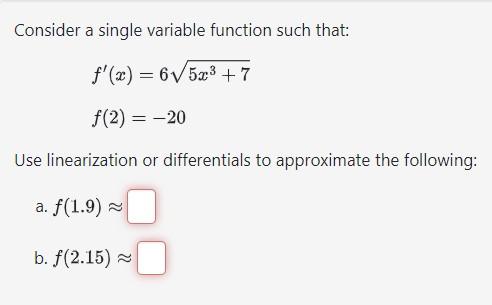 Solved Consider a single variable function such that: | Chegg.com