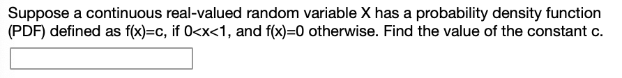 Solved Suppose a continuous real-valued random variable X | Chegg.com