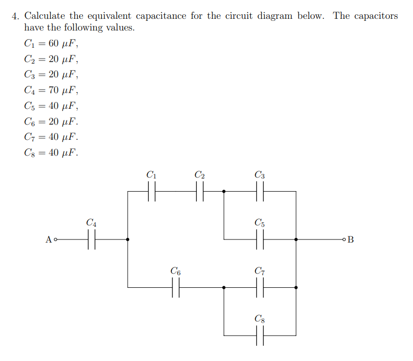 Solved 4. Calculate the equivalent capacitance for the | Chegg.com