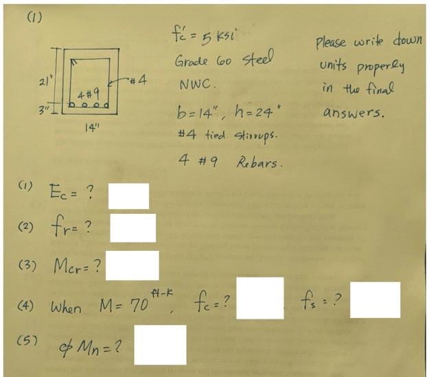 Solved fc′=5ksi Please write down Grade 60 steel units | Chegg.com