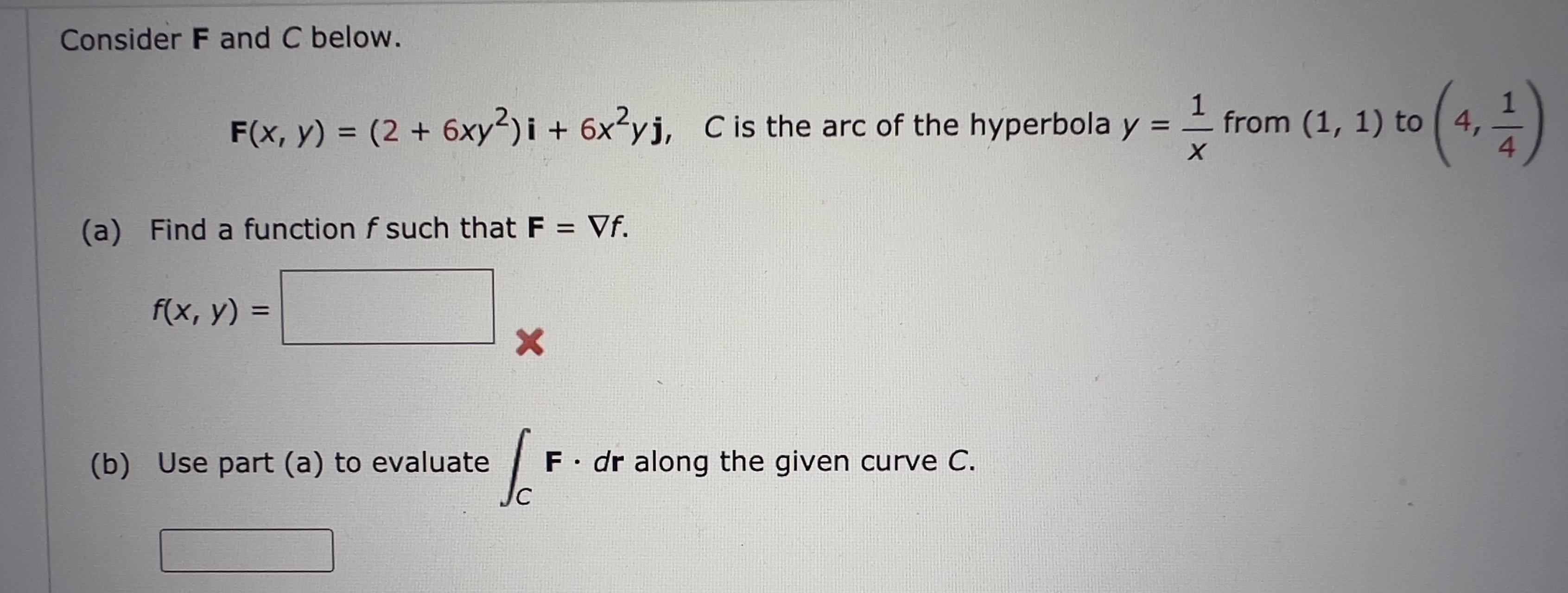 Solved Consider F and C below. F(x,y)=(2+6xy2)i+6x2yj,C is | Chegg.com