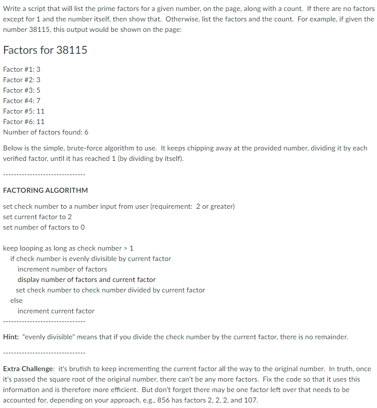 Write a script that will list the prime factors for a | Chegg.com