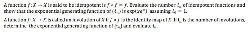 Solved A function f:X → X is said to be idempotent is f • f | Chegg.com