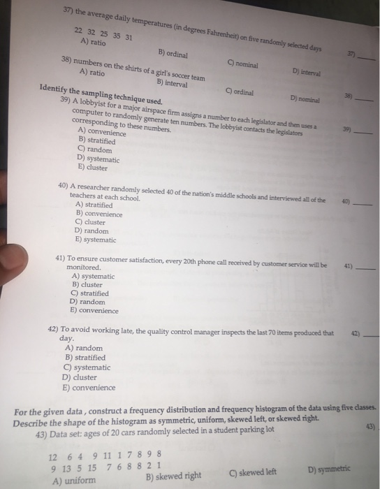 Solved 37) the average daily temperatures (in degrees | Chegg.com