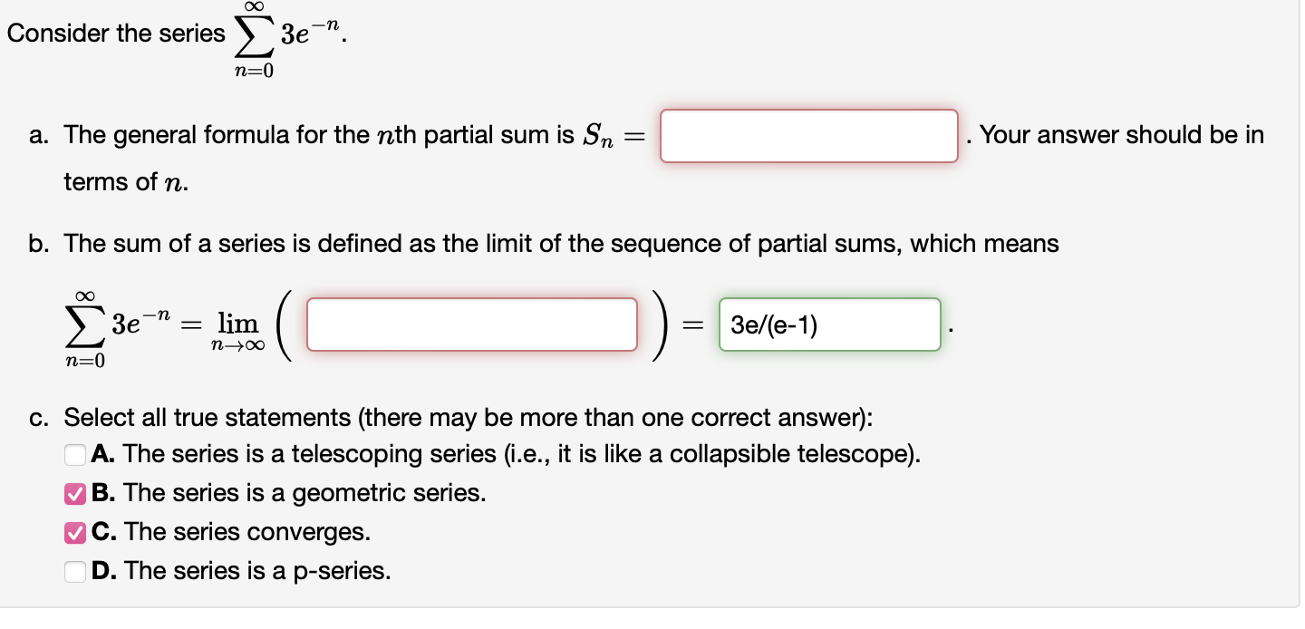 Solved Consider the series ∑n=0∞3e-na. ﻿The general formula | Chegg.com