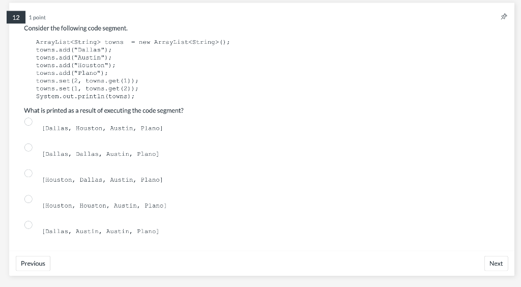 Solved 12 1 point Consider the following code segment. | Chegg.com