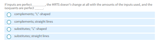 Solved If inputs are perfect , ﻿the MRTS doesn't change at | Chegg.com