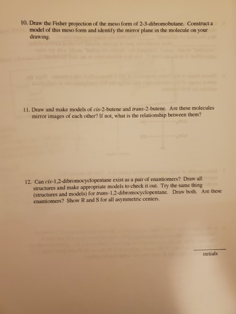 Solved 10. Draw the Fisher projection of the meso form of | Chegg.com