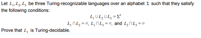 Solved Let L1, L2 L be three Turing-recognizable languages | Chegg.com