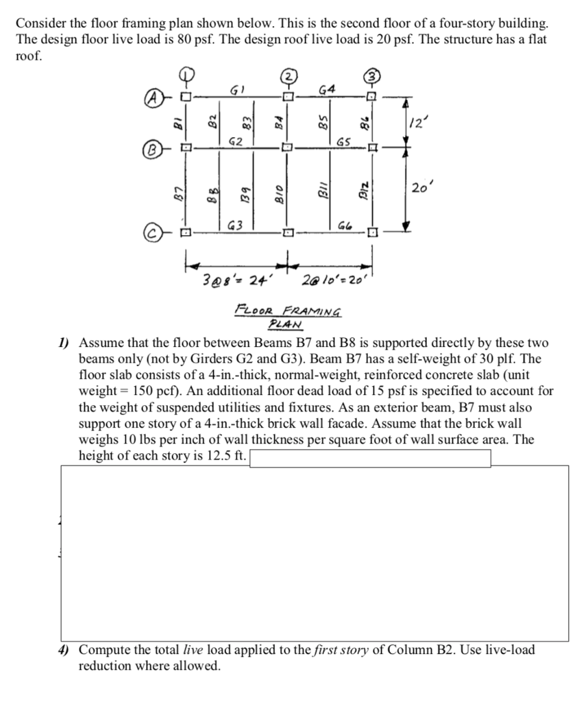 Solved Consider the floor framing plan shown below. This is | Chegg.com