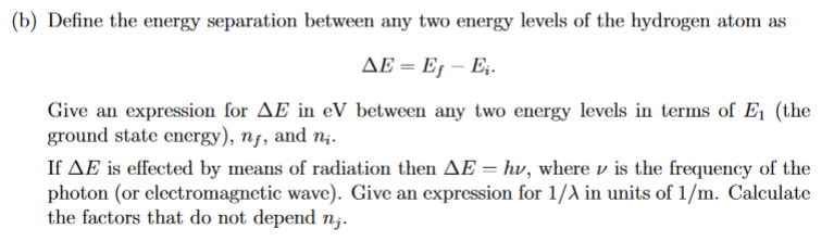 Solved (b) Define the energy separation between any two | Chegg.com