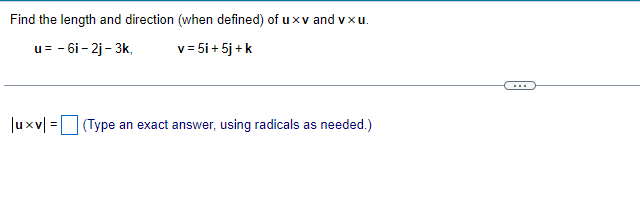Solved Find the length and direction (when defined) of u×v | Chegg.com
