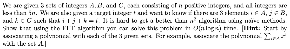 Solved We are given 3 sets of integers A,B, and C, each | Chegg.com