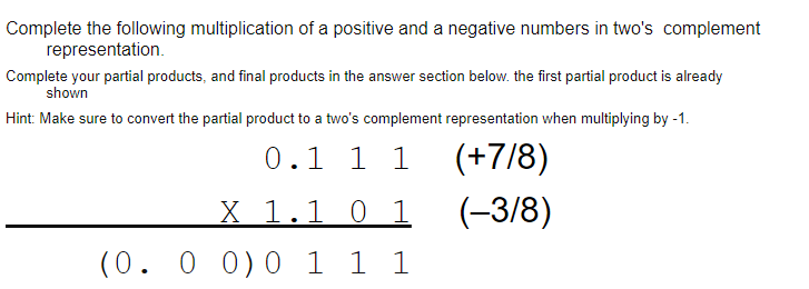 Solved Complete the following multiplication of a positive | Chegg.com