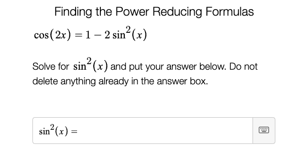 Solved Finding the Power Reducing Formulas | Chegg.com