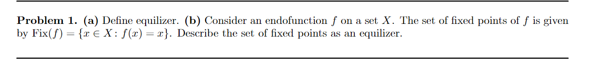 Solved Problem 1. (a) Define equilizer. (b) Consider an | Chegg.com