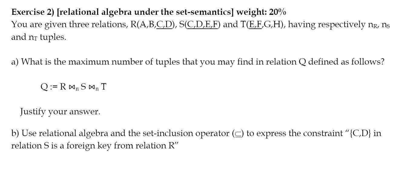 Solved Exercise 2) [relational algebra under the | Chegg.com